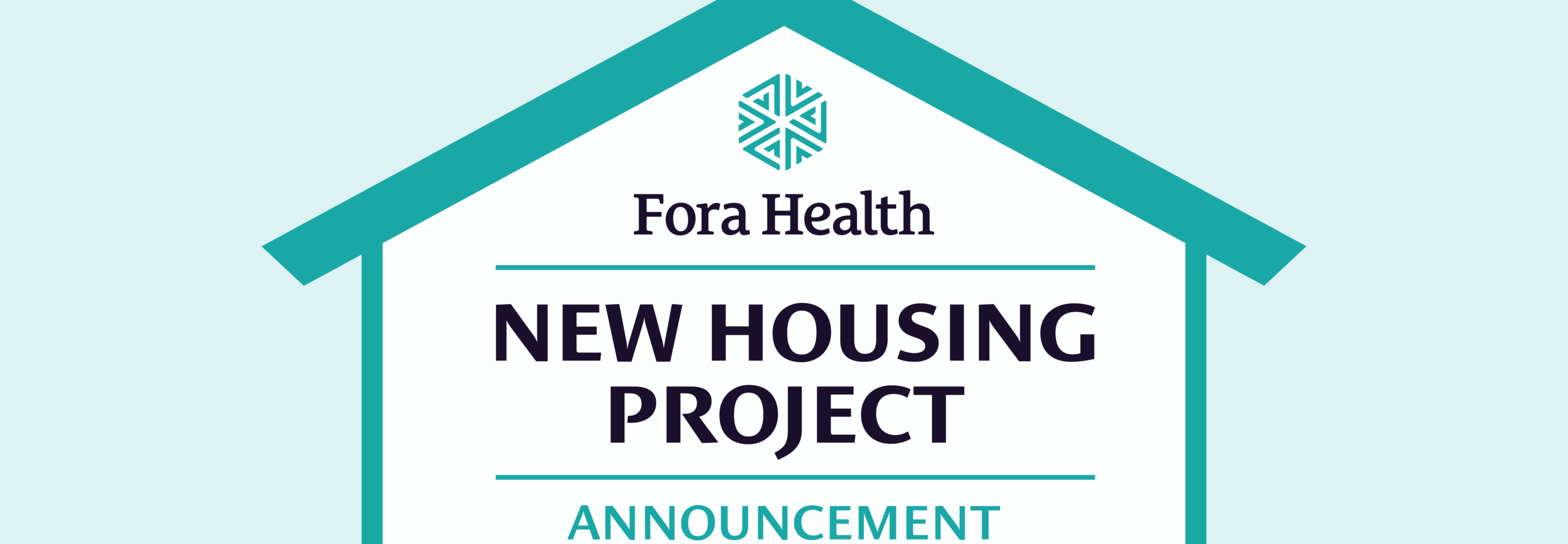Fora Health Building a New Supportive Housing Facility - Fora Health